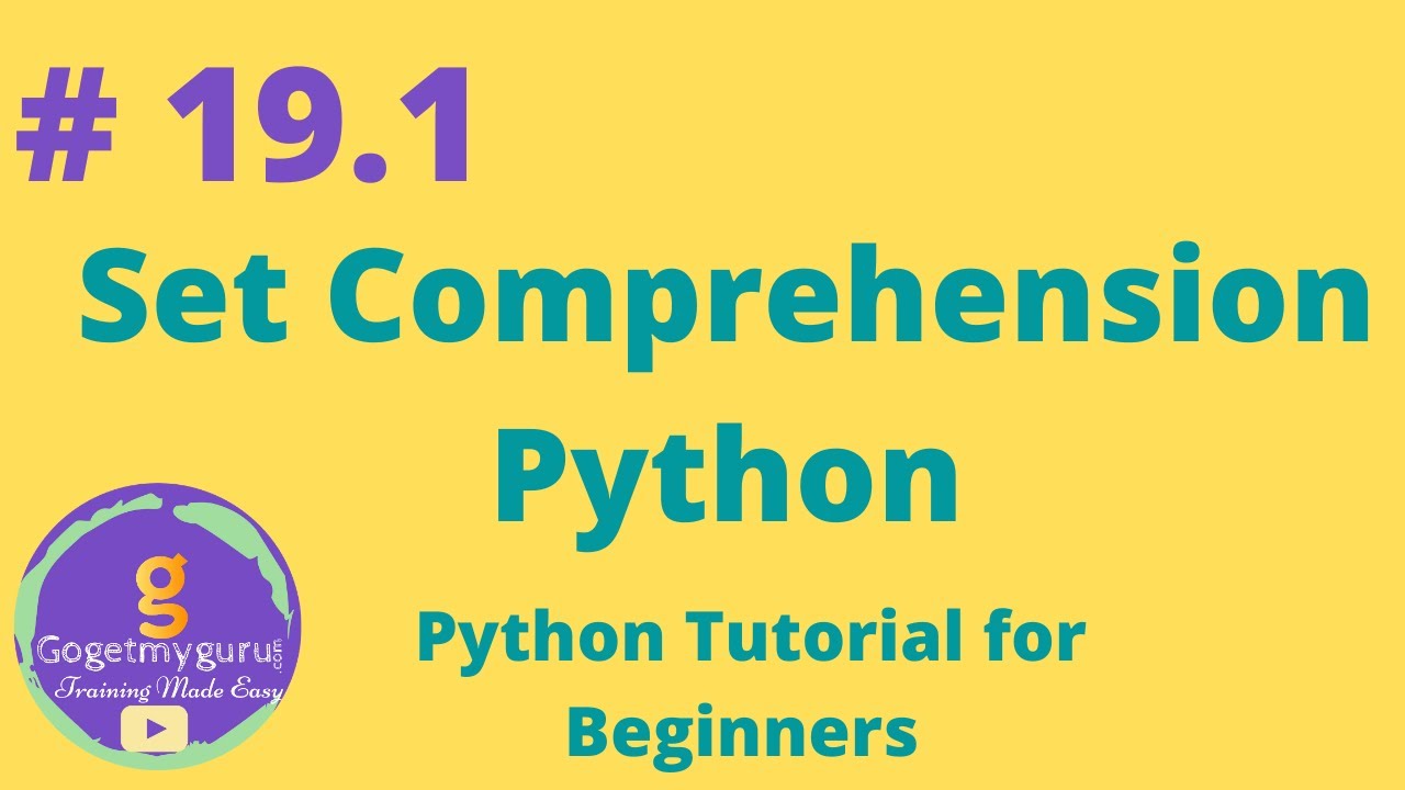 # 19.1 Set Comprehension Python | Python Tutorial for Beginners