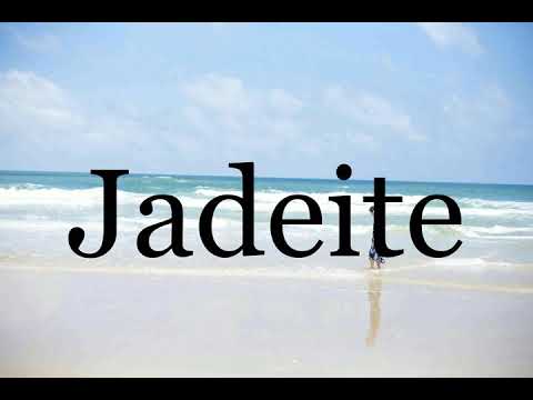 How To Pronounce Jadeite🌈🌈🌈🌈🌈🌈Pronunciation Of Jadeite