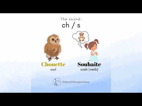 How to not mix up the words "Chouette" and "Souhaite" (Owl/Wish) in French