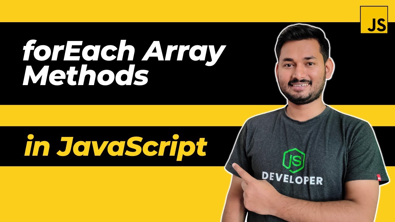 forEach Array Method in JavaScript | The Complete JavaScript Course | Ep.42