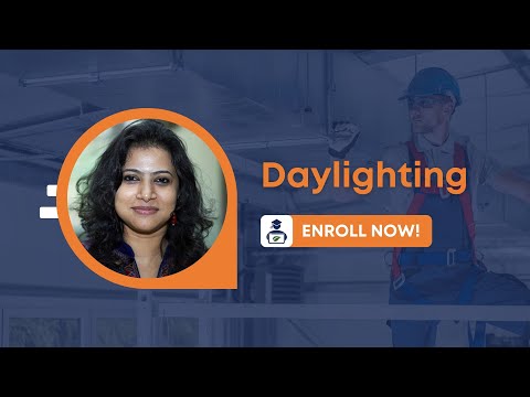 Daylighting - Efficacy of Utilizing Natural Light in Architectural Design