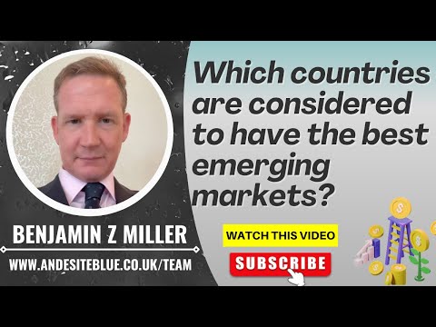 Which countries are considered to have the best emerging markets?