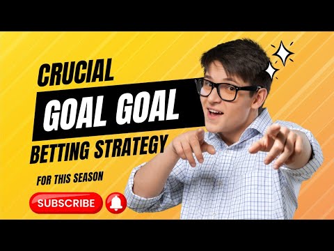 Maximizing Your Wins: Goal Goal Betting Tips by GG Experts