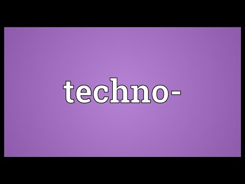 Techno- Meaning