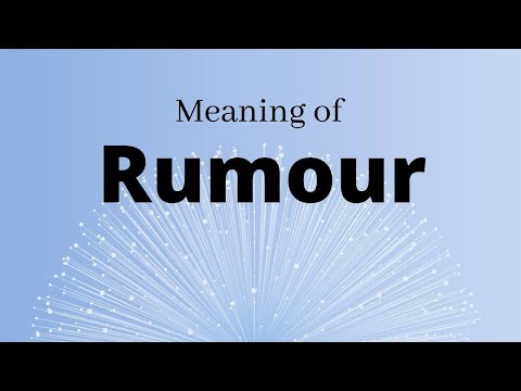 Meaning of Rumour