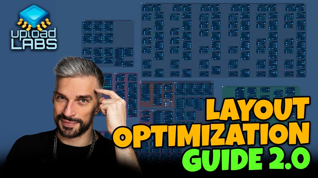 Layout Optimization Guide 2.0 // UPLOAD LABS