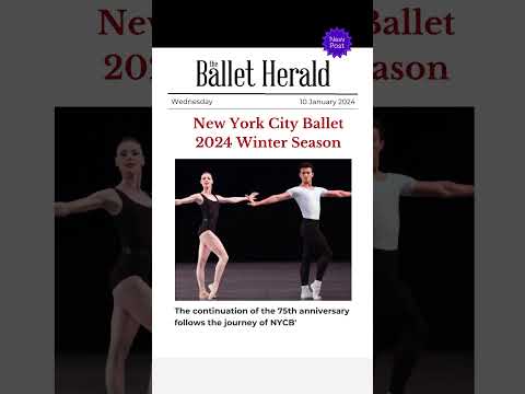BALLET NEWS 🌟 New York City Ballet 2024 Winter Season