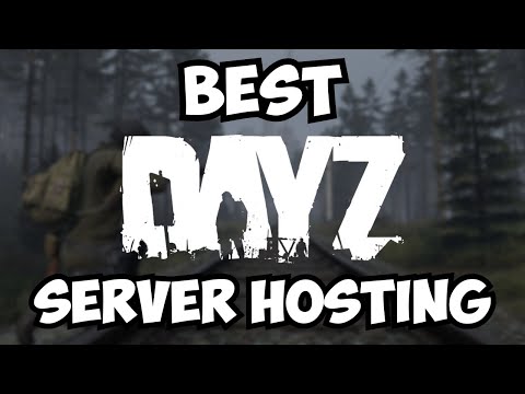Best DayZ Server Hosting Companies In 2025