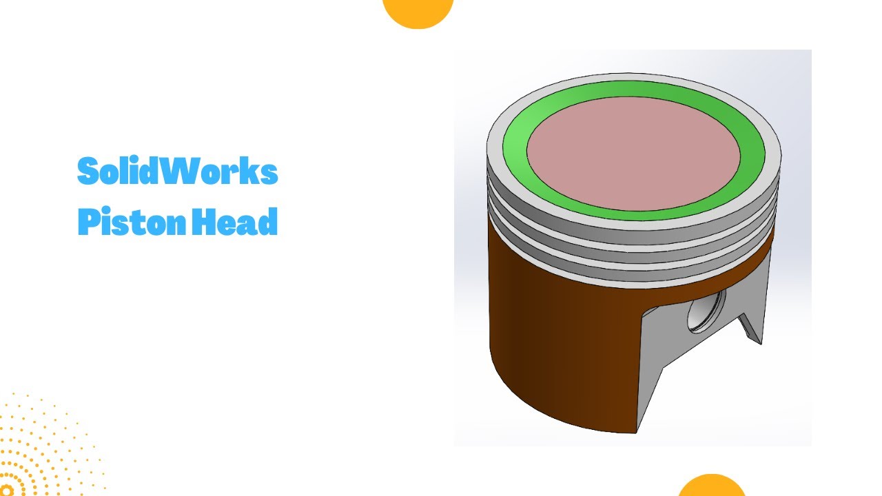 Beginner's Guide to SolidWorks-Piston Head-Revolve Feature