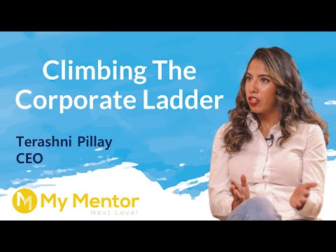 Climbing The Corporate Ladder: Terashni Pillay