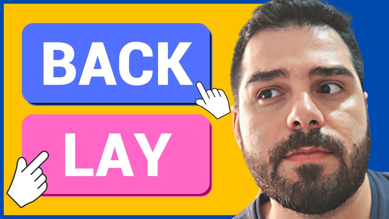 WHAT IS BACK AND LAY? [STRAIGHT TO THE POINT]