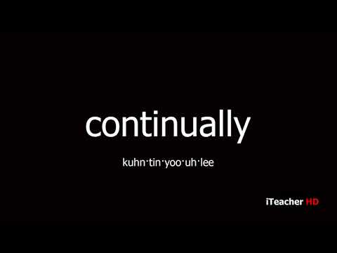 How to pronounce continually