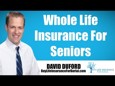 Whole Life Insurance For Seniors - The TRUTH!