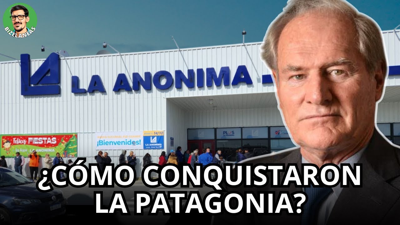 La historia de La Anónima y su negocio en la Patagonia │ #BIZELANEAS 235