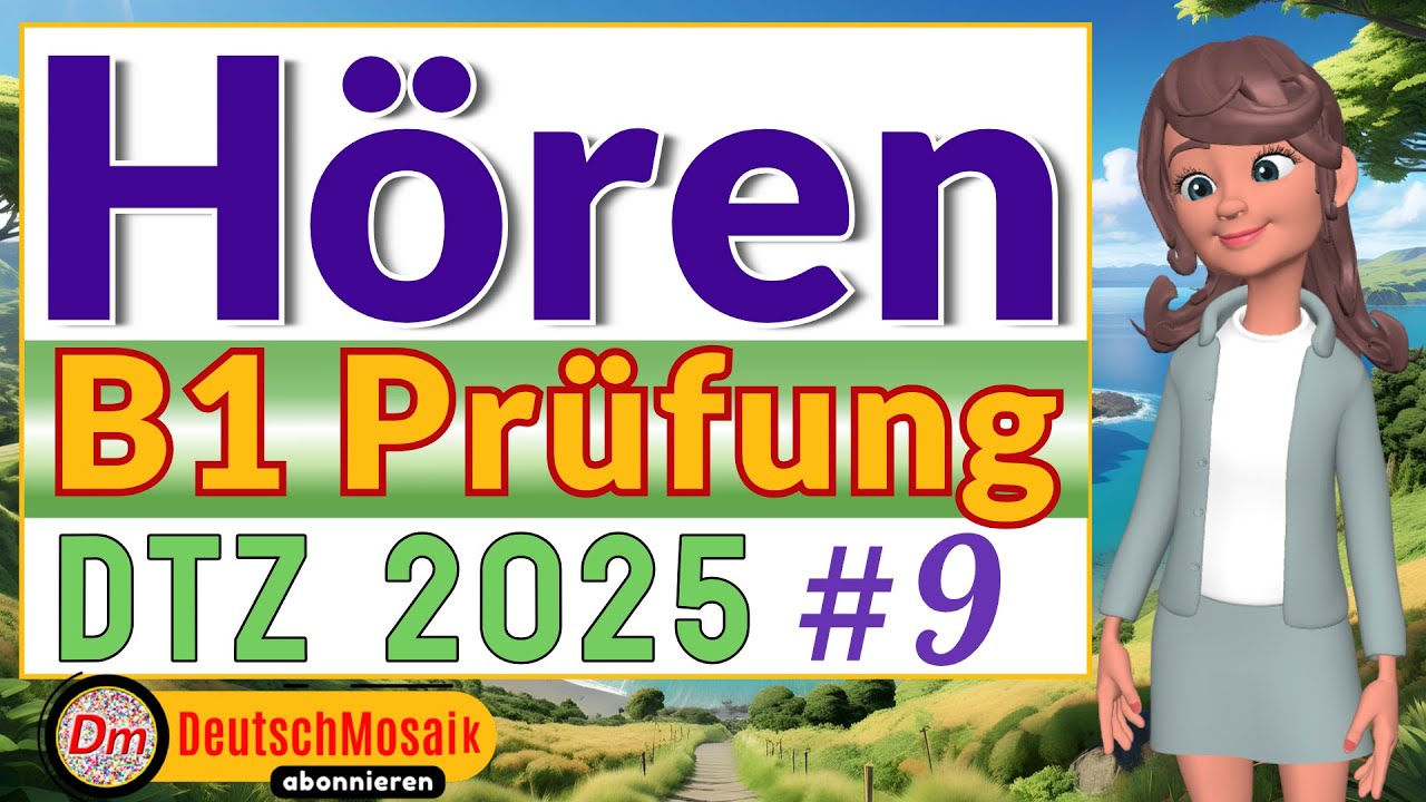 Hören B1 | Prüfung DTZ 2025 | Übung & Lösungen | Teil 1-4 | #9