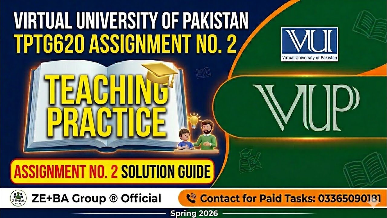 TPTG620 Assignment 2 Solution Spring 2026 By ZE+BA Group || TPTG620 Assignment 2 Spring 2026