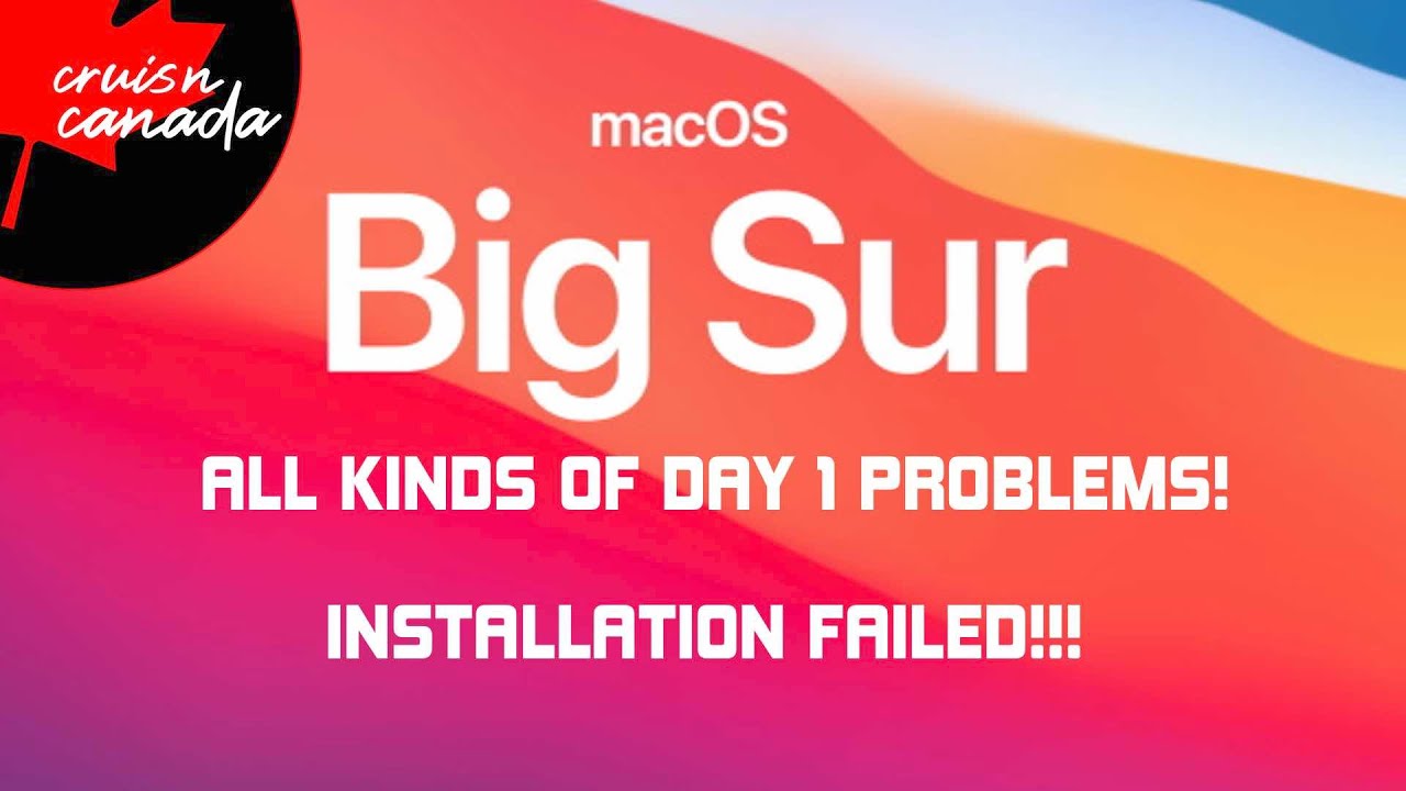 macOS Big Sur Errors! Installation Failed: 