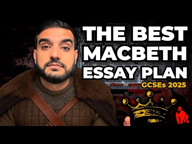 Mastering Macbeth: A Comprehensive Essay Plan for Success | Galaxy