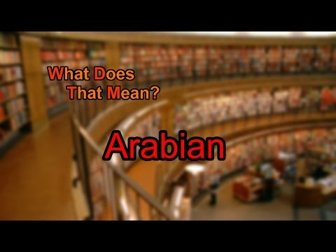 What does Arabian mean?