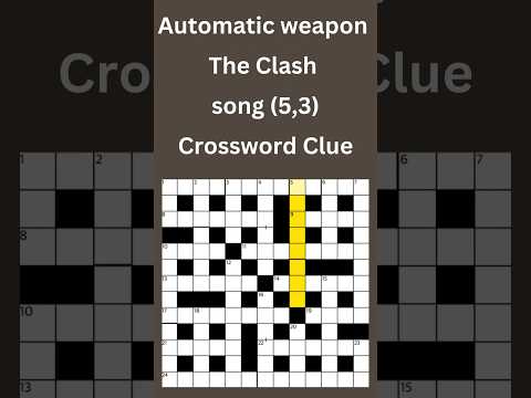 Automatic weapon The Clash song (5,3) Crossword Clue #crossword #crosswordpuzzles