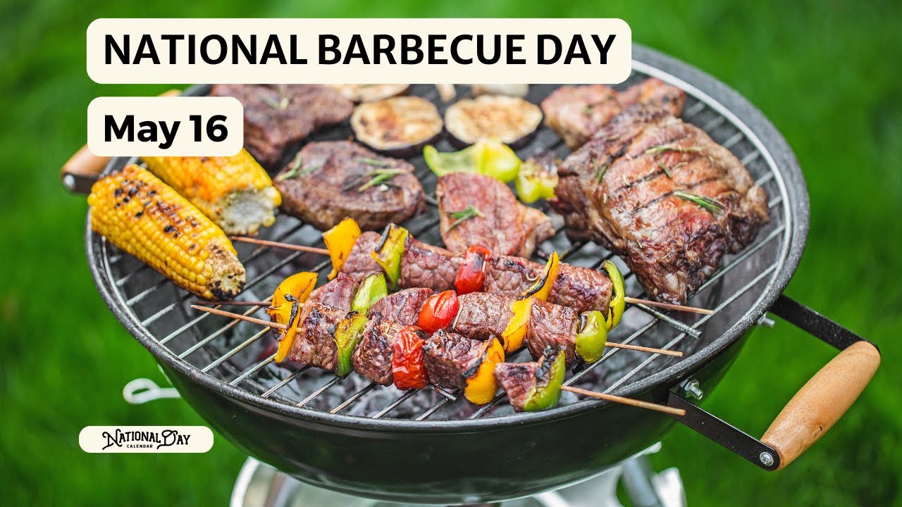 NATIONAL BARBECUE DAY | May 16