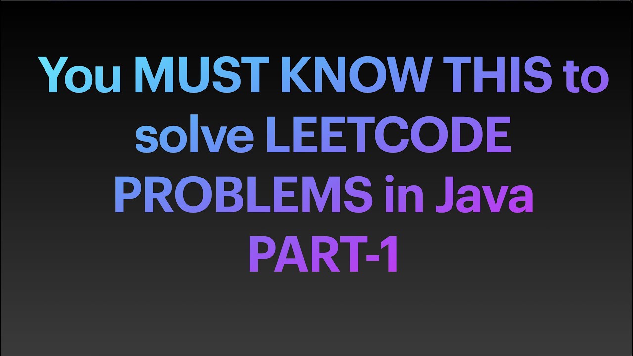 Master Java Collections:  Unlock Insane Problem Solving Skills with These MUST KNOW Methods - Part 1