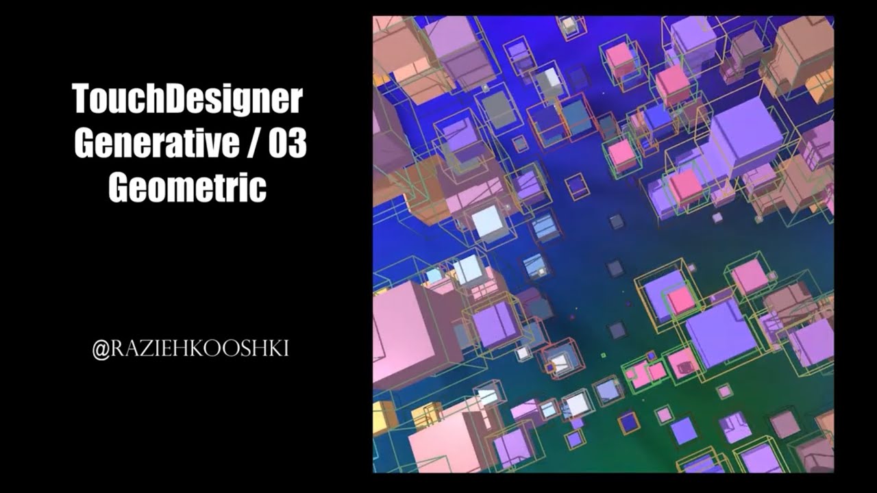 TOUCHDESIGNER Tutorial - Generative Art / 03 - Geometric