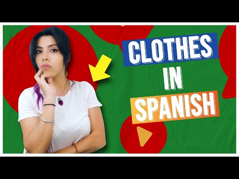 CLOTHES AND FASHION VOCABULARY in Spanish!