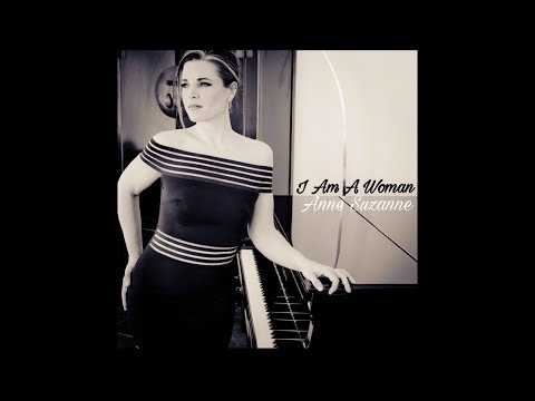 Anne Suzanne – I Am a Woman – The Mojo Wire