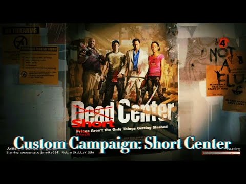 Steam Community :: Video :: Left 4 Dead 2 Custom Campaign Short Center