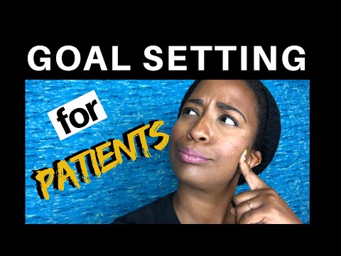 Goal Setting for Patients (SMART Goals)