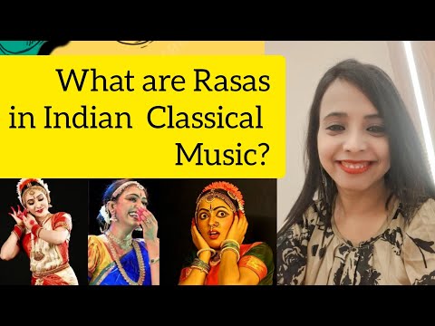 What is Rasa in Indian Classical Music | Bharata Muni | Natyashastra | Explanation by Moumita Sarkar