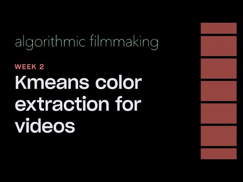 Week 2 Kmeans color extraction for video