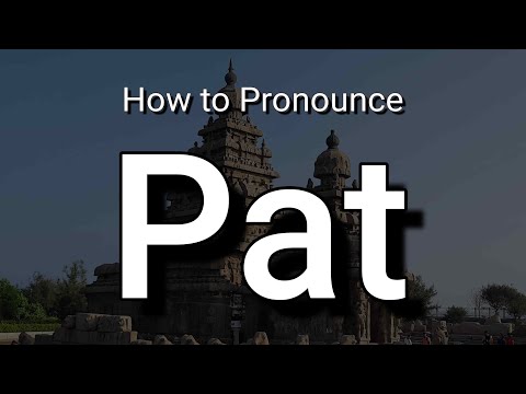 Pat - Pronunciation and Meaning