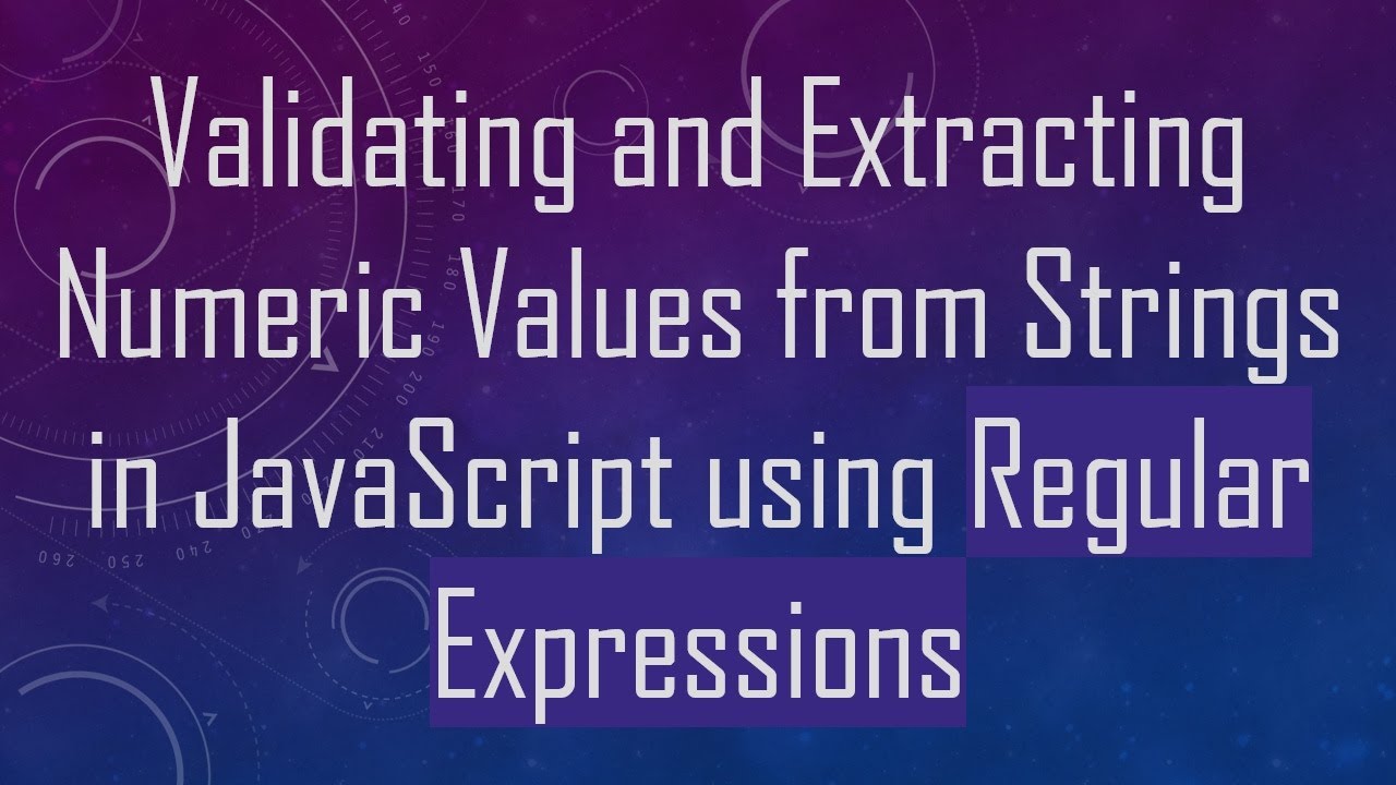 Validating and Extracting Numeric Values from Strings in JavaScript using Regular Expressions