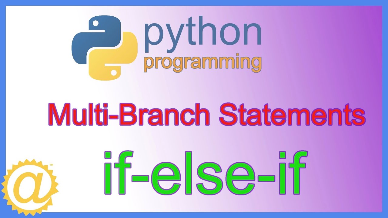Python Multi-Branch Statement Example - if-else-if - APPFICIAL