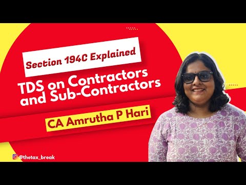 Section 194C Explained: TDS on Contractors and Sub-Contractors #castudents #incometax #tds #gst