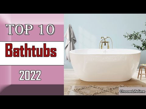 β
10 Best Bathtubs New Model 2022