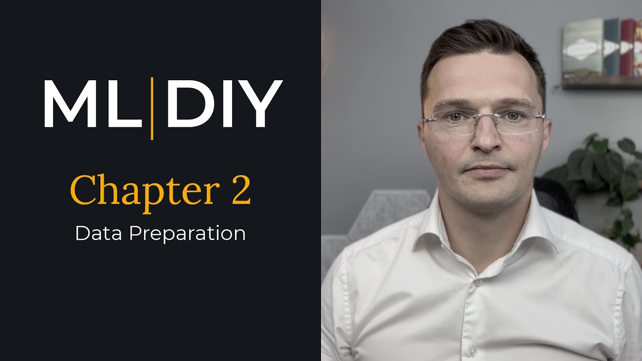 Chapter 2: Data Preparation