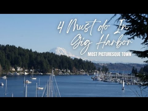 Top Things To Do In Gig Harbor, WA