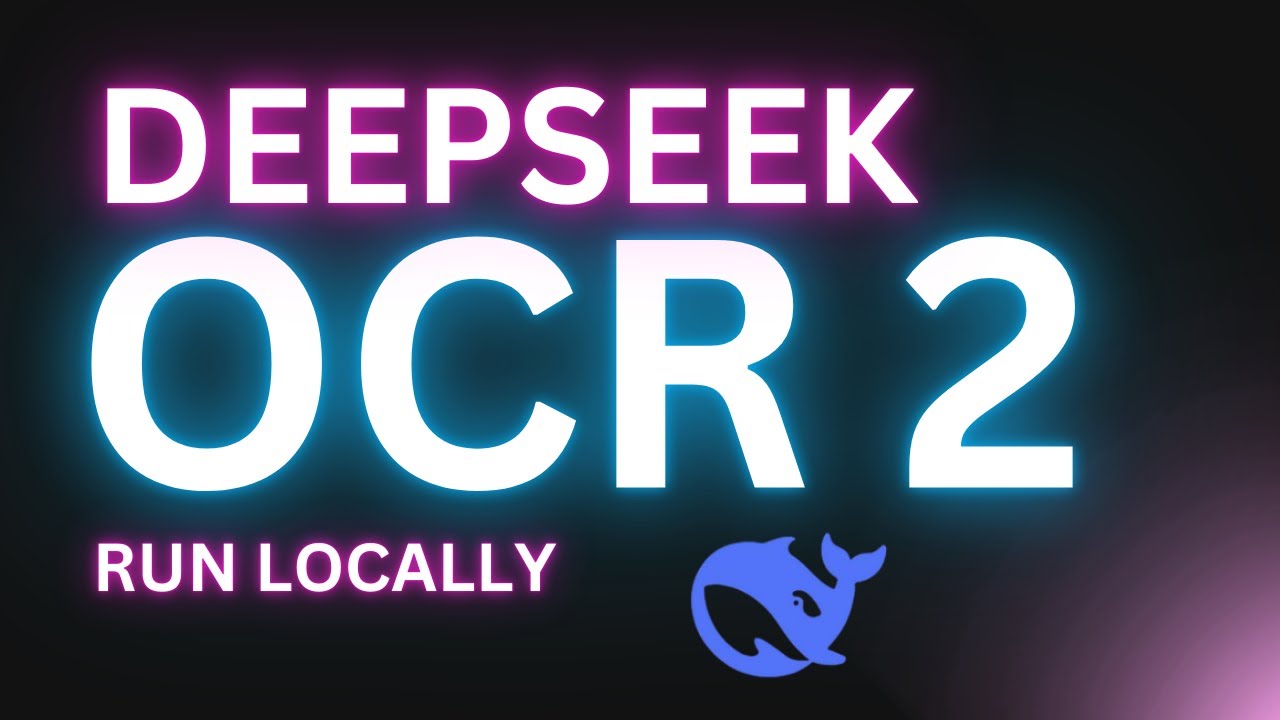 DeepSeek OCR 2: Deep Encoder for Document Understanding: Run Locally