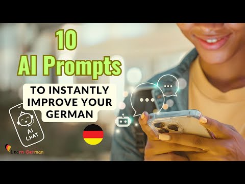 Deutsch üben mit KI? Diese 10 Prompts funktionieren wirklich! 🚀 | Learn German