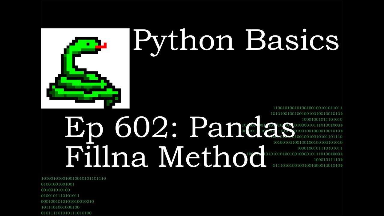 Python Basics Tutorial Pandas DataFrame Fillna Method