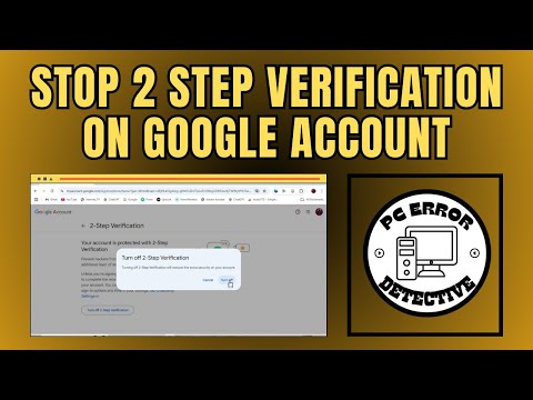 How to Stop 2 Step Verification on Google Account