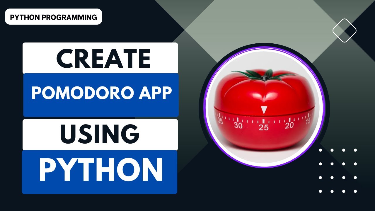 Build A Pomodoro GUI Application Using Python