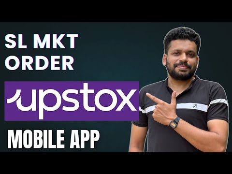 SL Market Order in Upstox Mobile App | Stop-Loss Market Order Explained