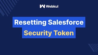 Video | How To Reset Salesforce Security Token? - Forcetalks