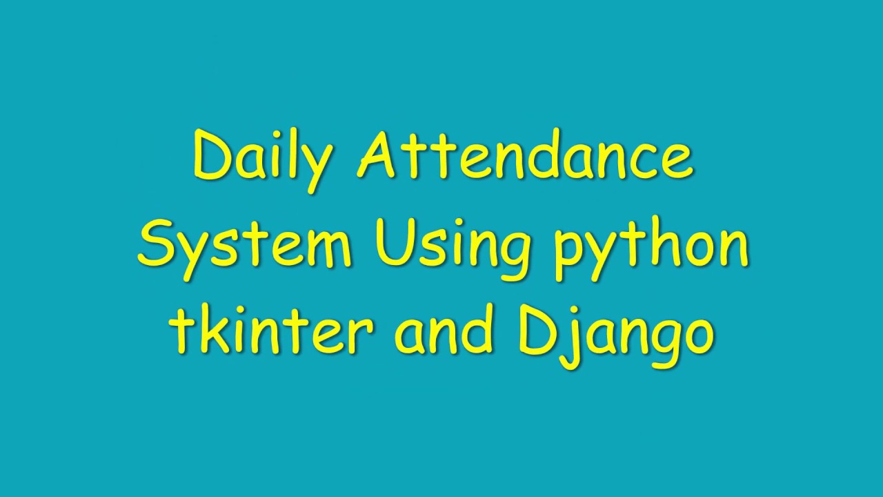 attendance system with database using python