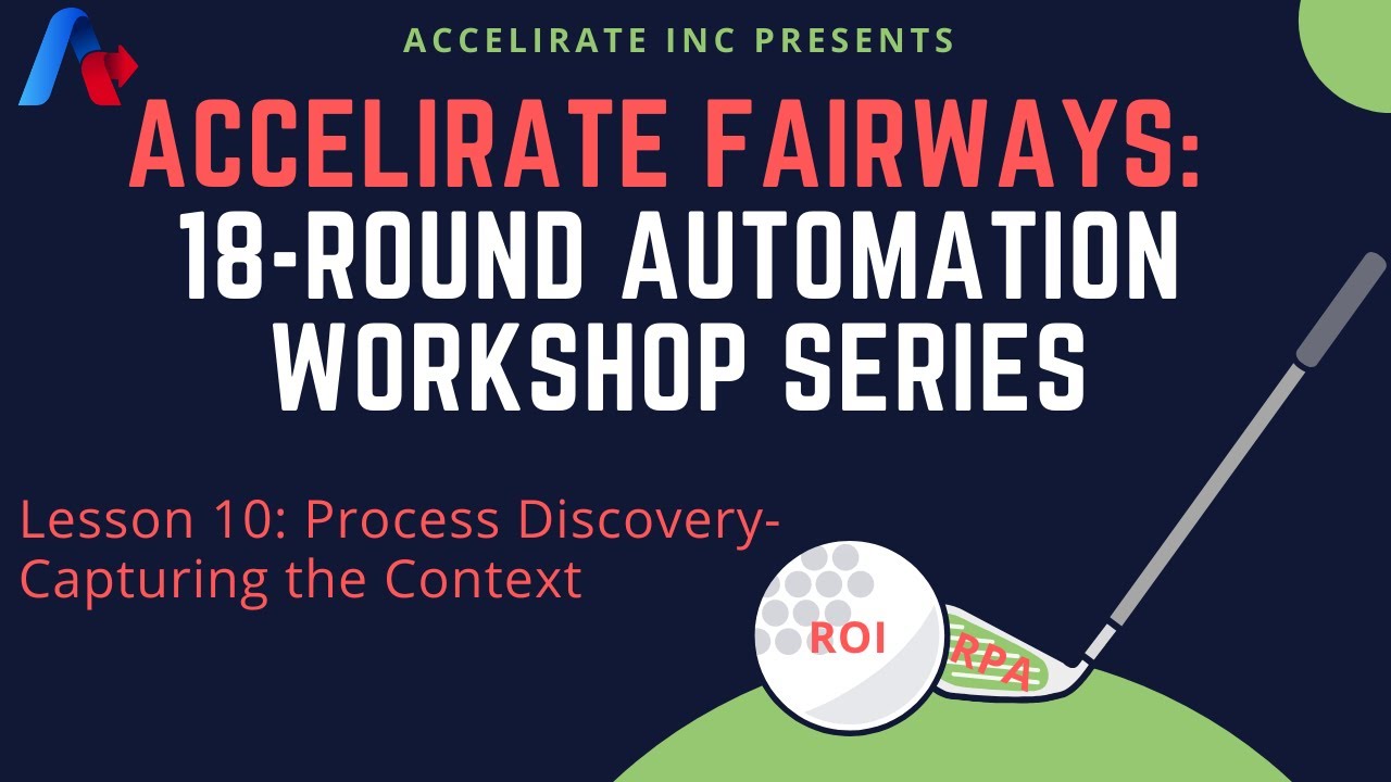 Workshop Series Lesson 10: Process Discovery- Capturing the Context