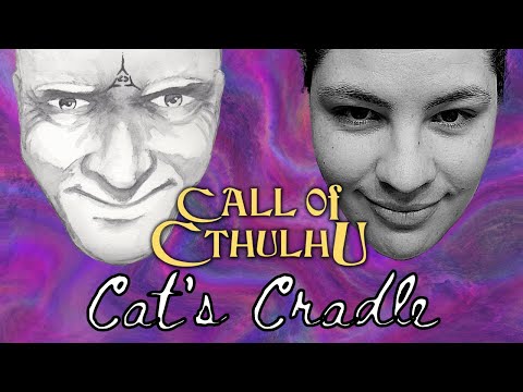 Call of Cthulhu RPG: Cat's Cradle, Tips & Review